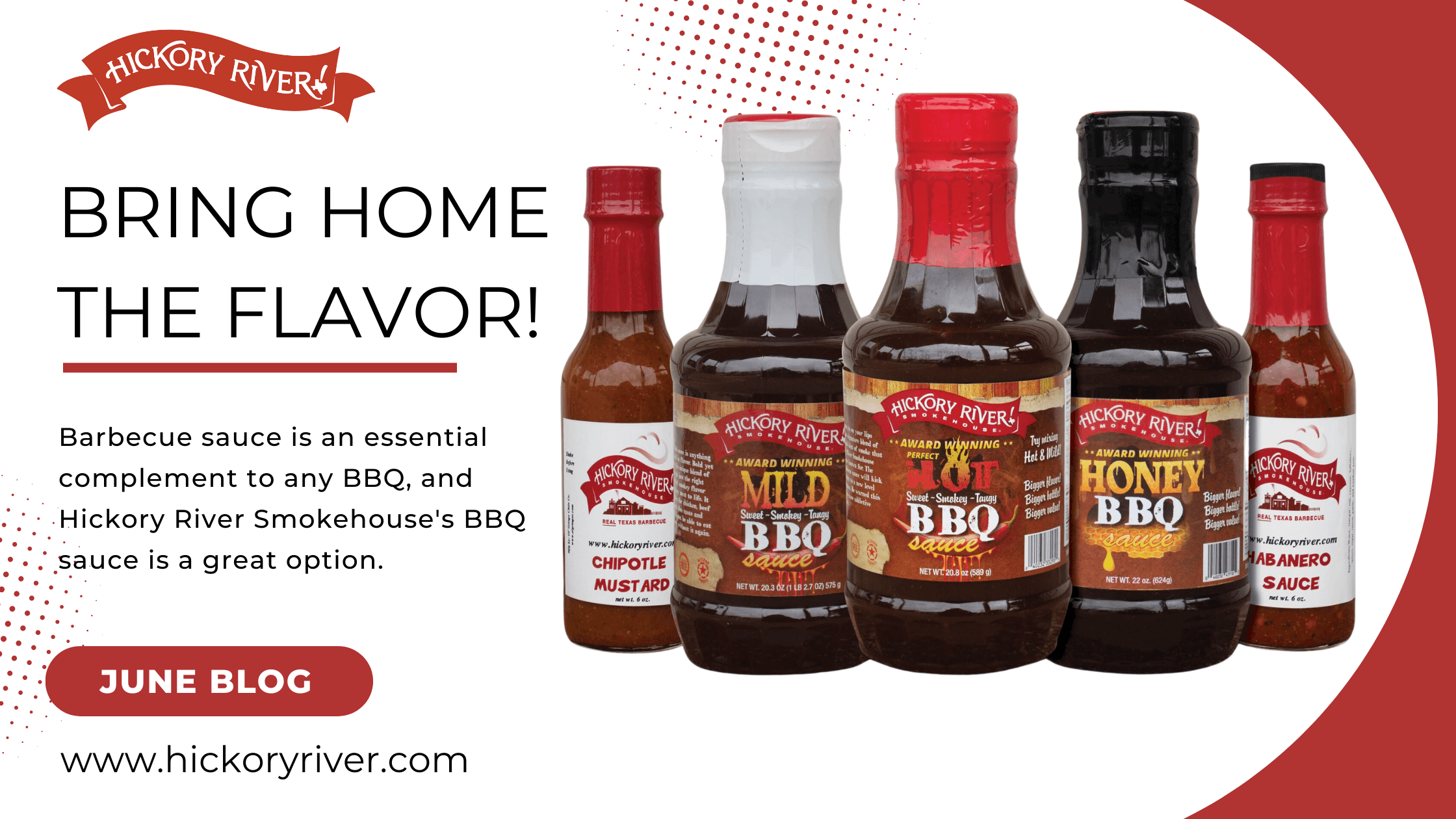This Summer Bring Home The Flavor • Hickory River Smokehouse